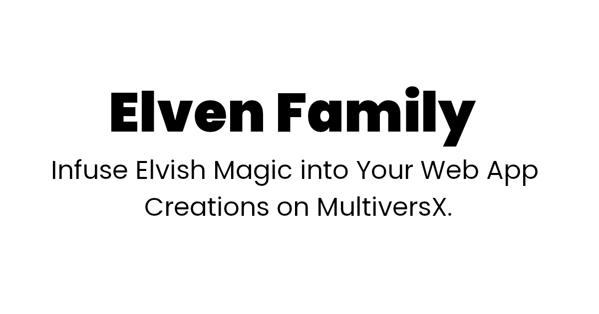 Elven Family - indie MultiversX tools, SDKs, smart contracts Elven Family - indie MultiversX tools, SDKs, smart contracts